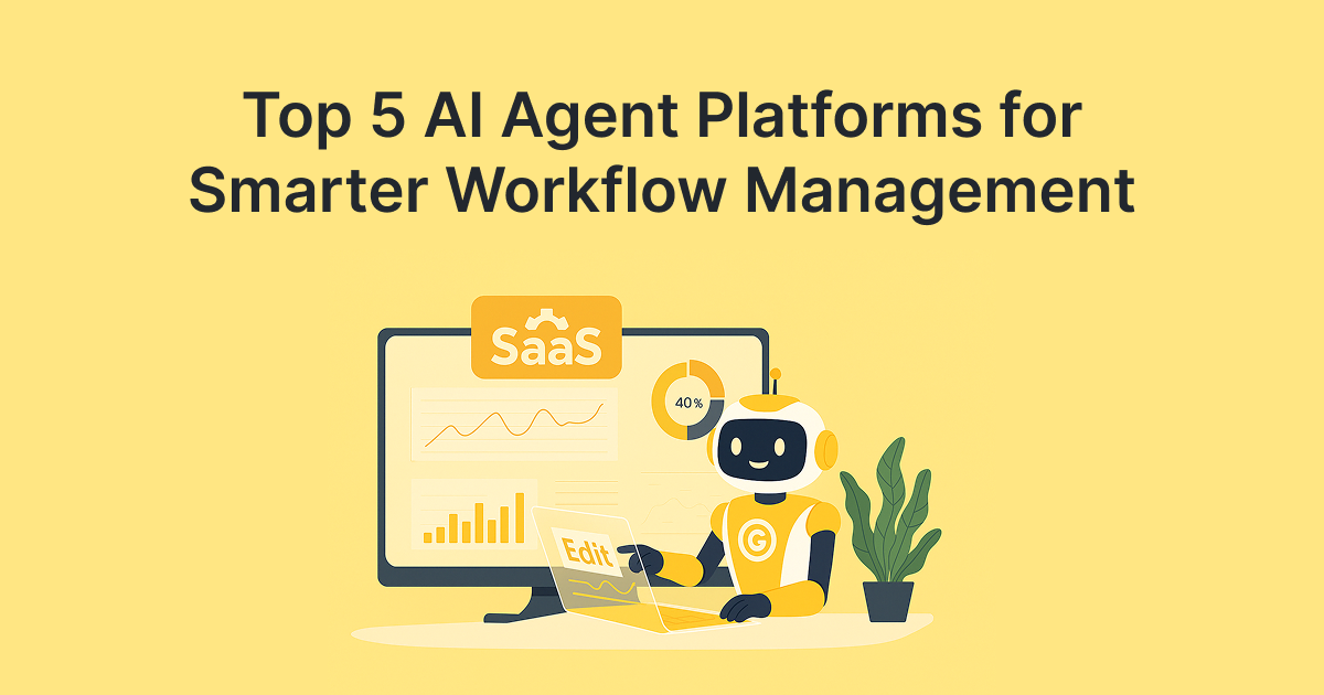 AI Agent Platform Tools for Better Workflow Control - Launch Assist