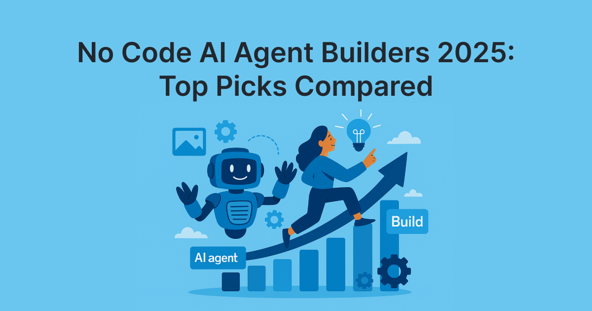 No Code AI Agent Builders 2025: Top Picks Compared - Launch Assist