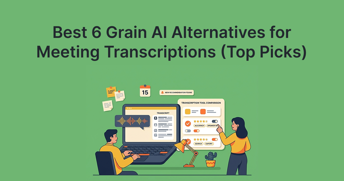 Top Grain AI Alternatives for Accurate Transcription - Launch Assist